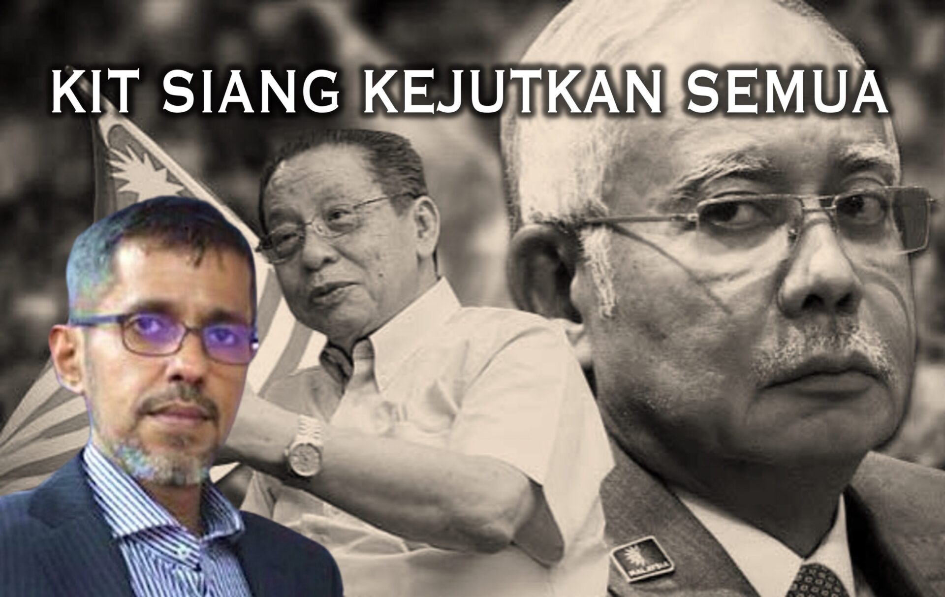 SAYA TERKEJUT DENGAN KENYATAAN KIT SIANG, DAP PERLU SEGERA BUAT ... SAYA TERKEJUT DENGAN KENYATAAN KIT SIANG, DAP PERLU SEGERA BUAT ...